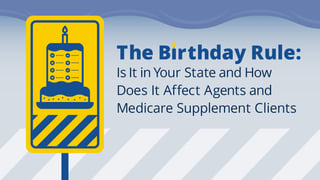 The Birthday Rule: Is It in Your State and What It Means for Agents and ...